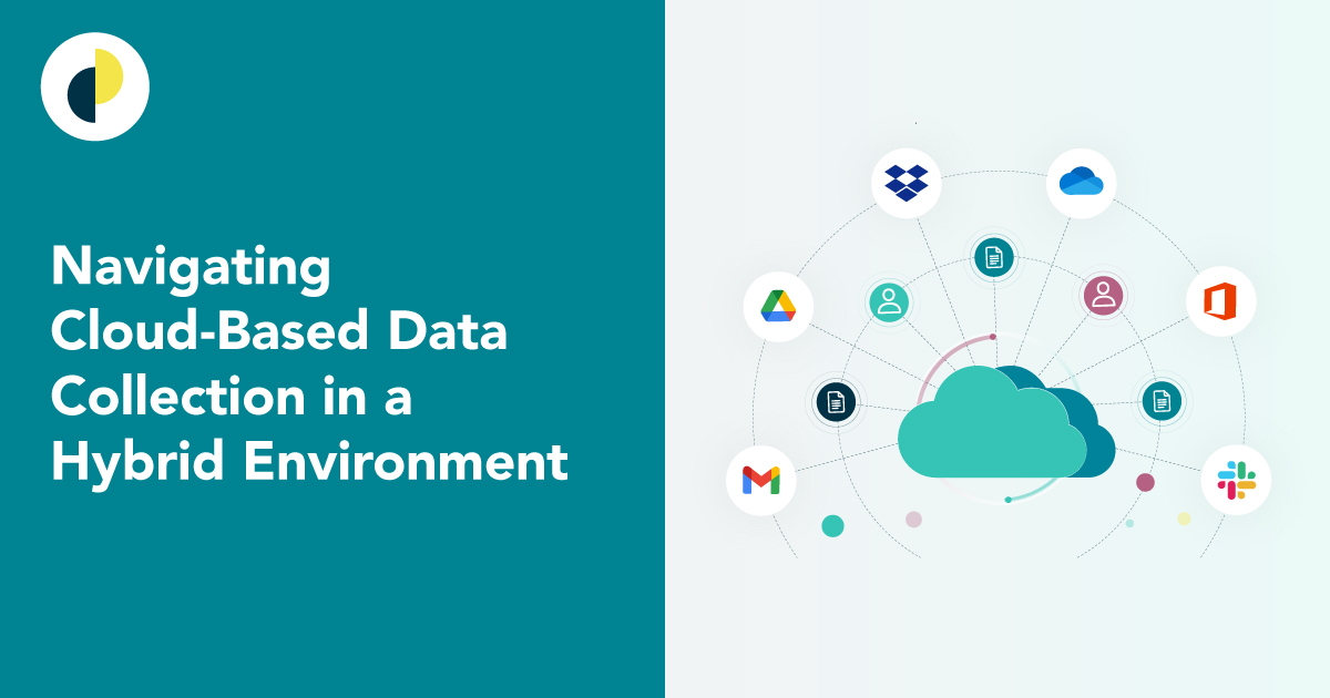 Best Practices and Tips for Navigating Cloud-Based ESI Data Collection ...
