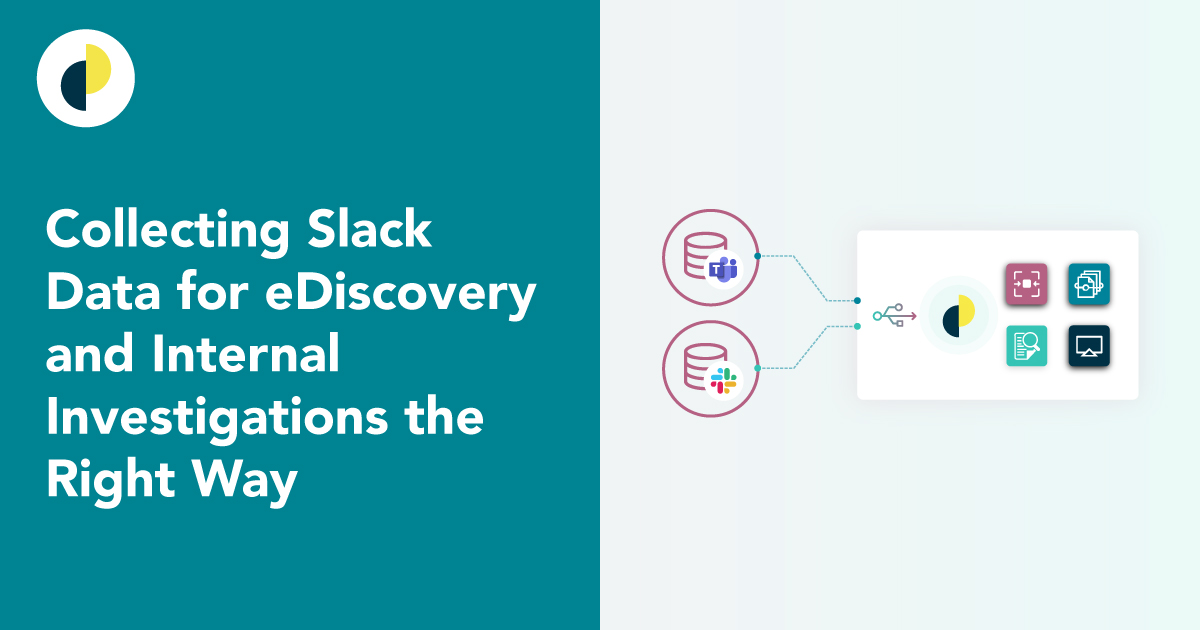 Collecting Slack Data for eDiscovery and Internal Investigations ...