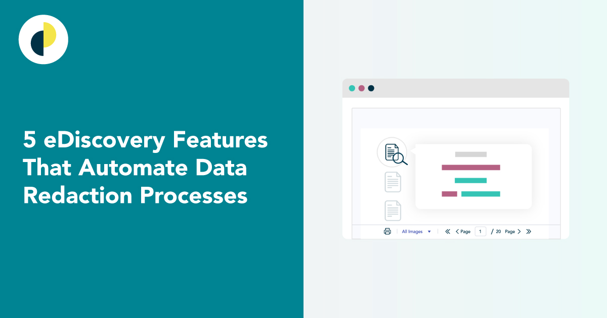 5 eDiscovery Features You Need to Automate Data Redaction Processes ...