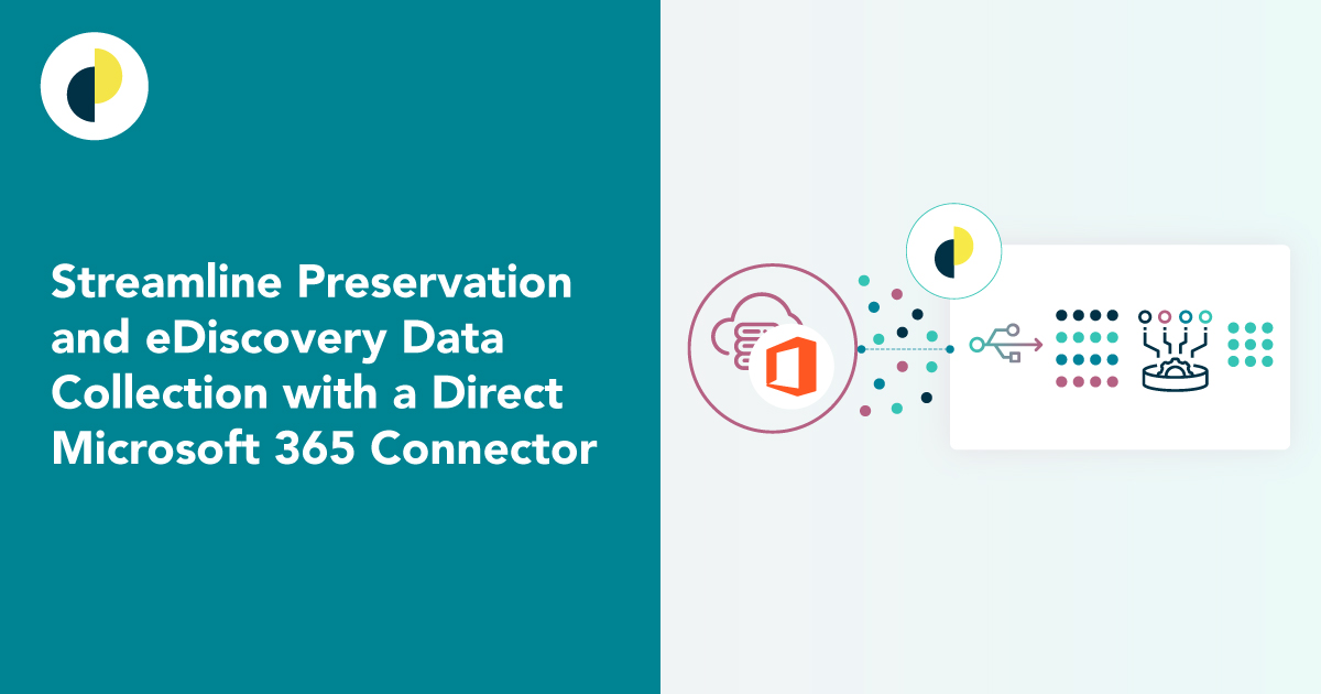 Microsoft 365 Connector for eDiscovery Data Collection and Preservation | Casepoint
