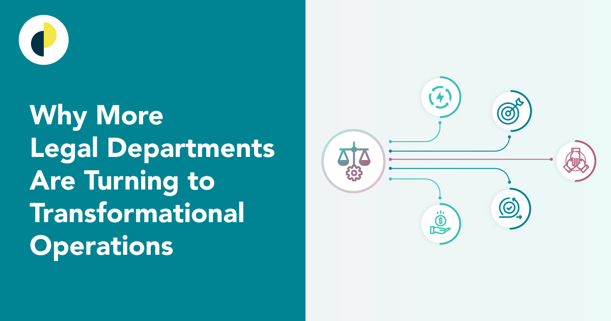 Why More Legal Departments Are Turning to Transformational Operations ...