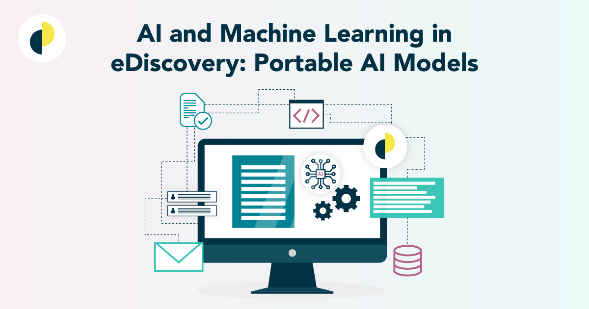 AI and Machine Learning in eDiscovery: Portable AI Models | Casepoint