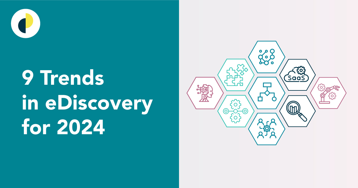 9 Trends in eDiscovery for 2024 | Casepoint