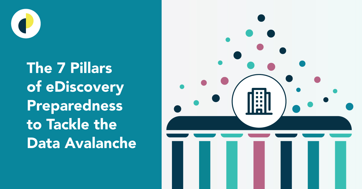 The 7 Pillars of eDiscovery Preparedness to Tackle the Data Avalanche | Casepoint